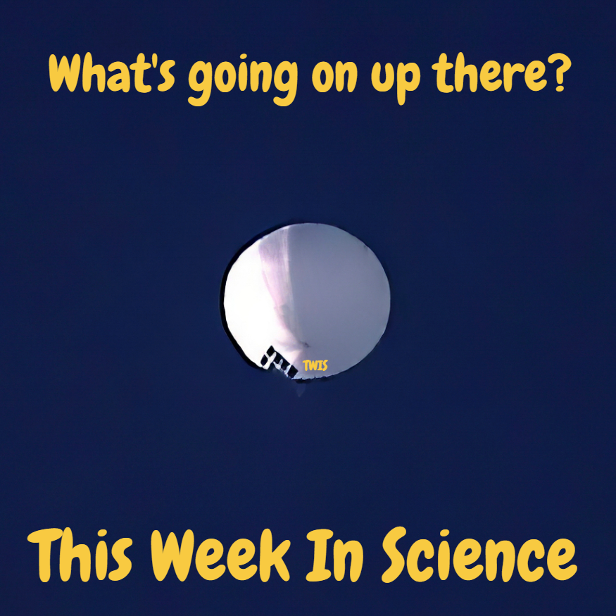 15 February, 2023 – Episode 213 – What’s going on up there?